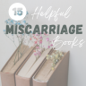 15 Helpful Miscarriage Books For Parents To Read - Shop With Me Mama