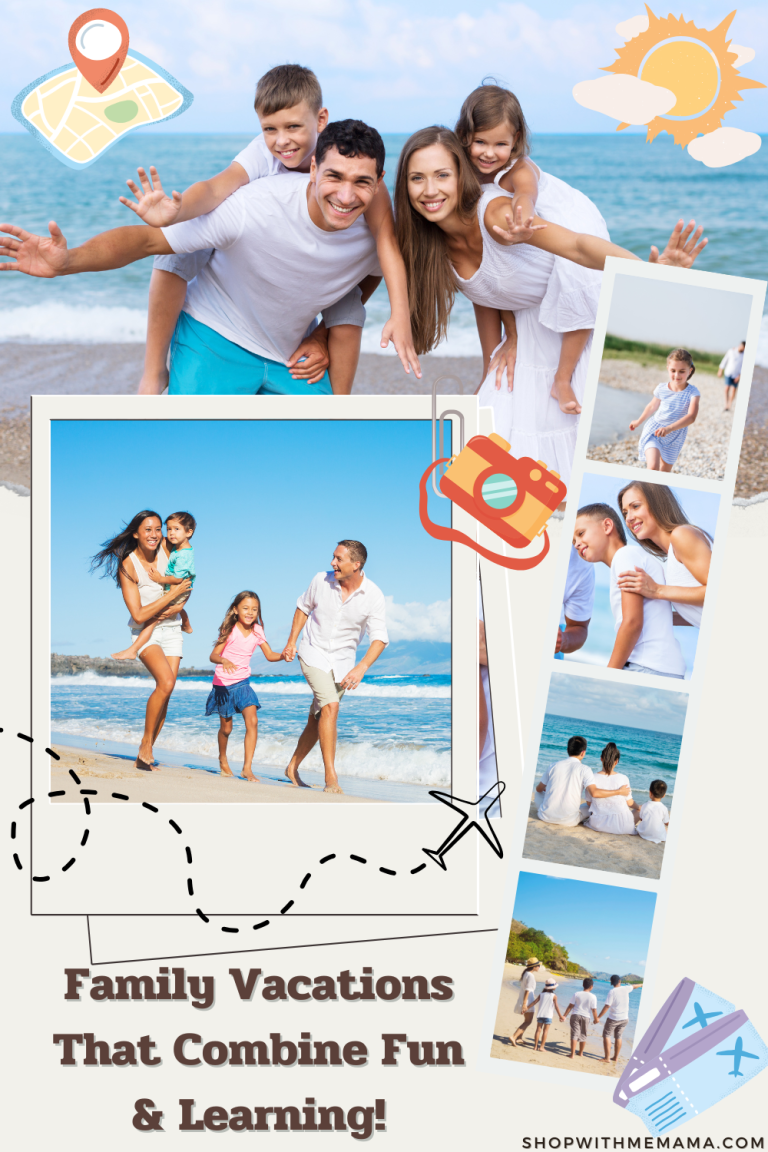Family Vacations That Combine Fun and Learning - Shop With Me Mama