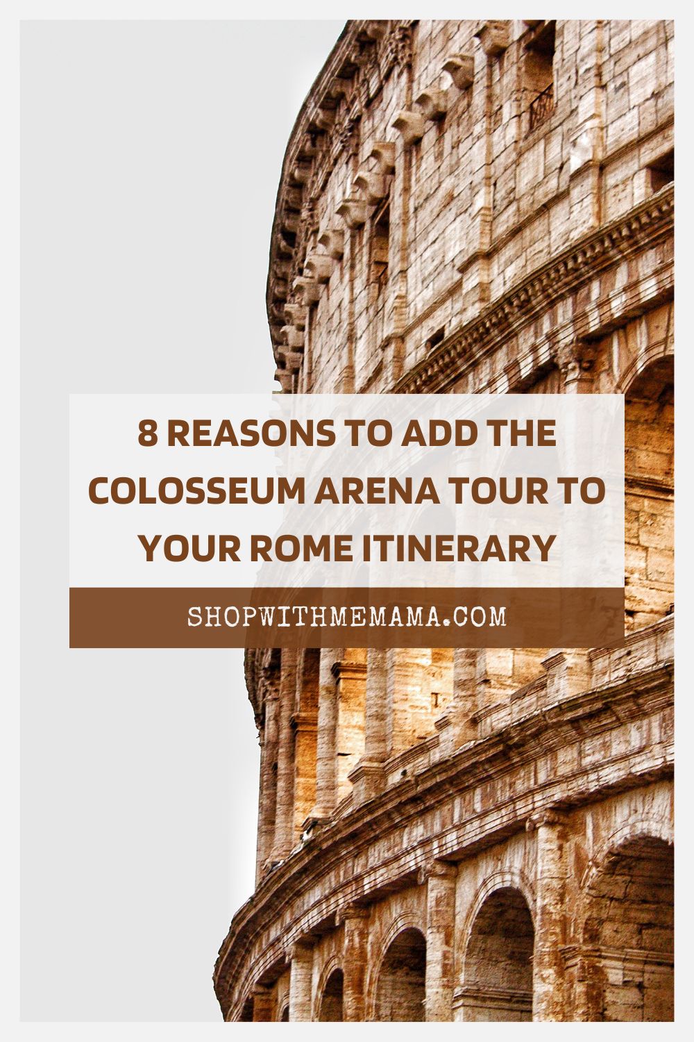 8 Reasons to Add the Colosseum Arena Tour to Your Rome Itinerary - Shop ...