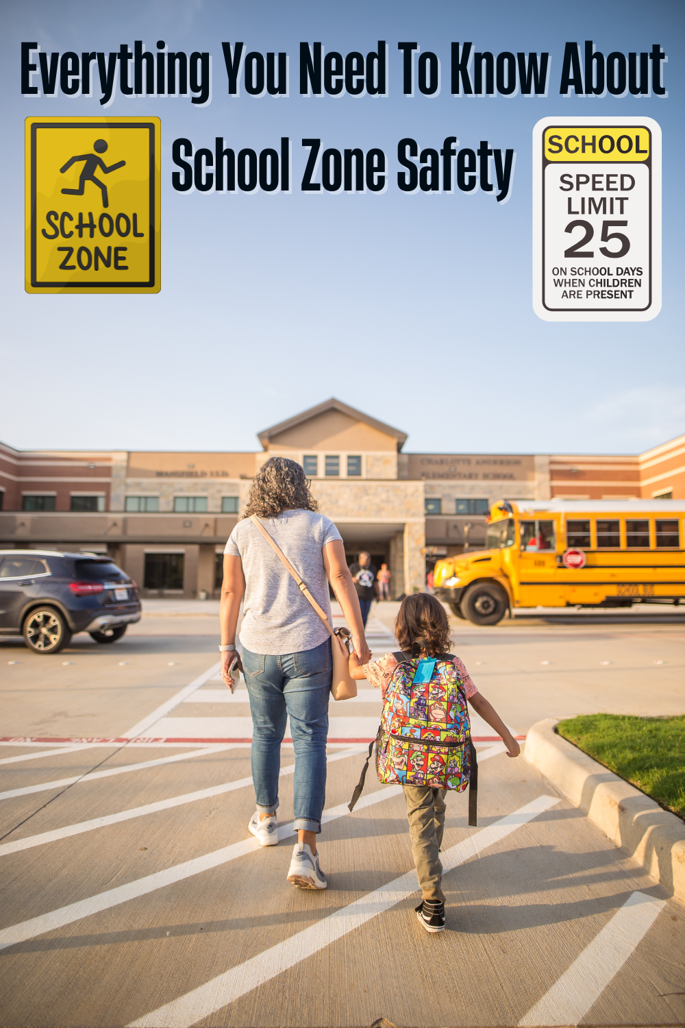 Everything You Need To Know About School Zone Safety - Shop With Me Mama